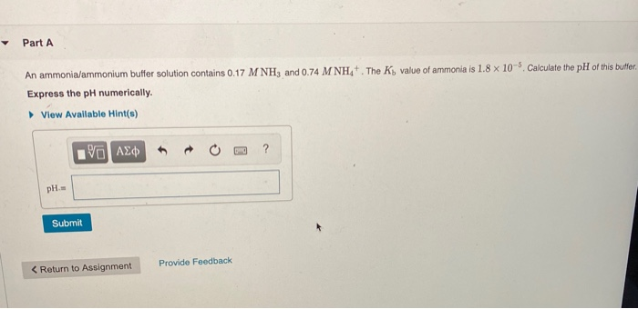 Solved Part A An ammonia/ammonium buffer solution contains | Chegg.com