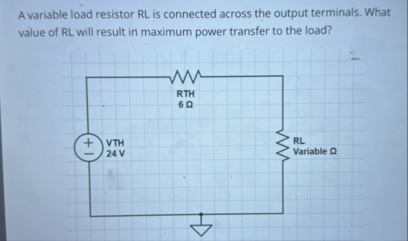 Solved PLEASE ANSWER ASAP. Will thumbs up. ﻿A variable load | Chegg.com