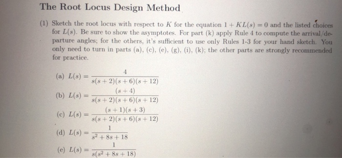 Solved The Root Locus Design Method (1) Sketch the root | Chegg.com