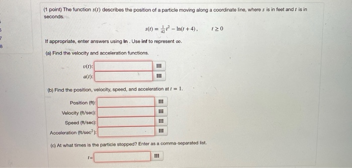 Solved (1 point) The function s(t) describes the position of | Chegg.com