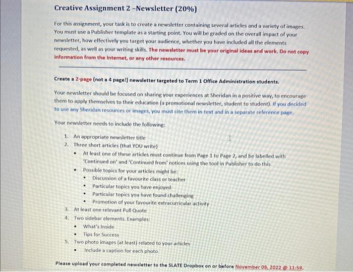 Creative Assignment 2 -Newsletter (20%) For this | Chegg.com
