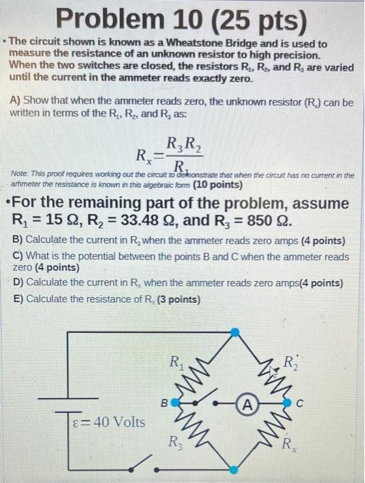 Solved - The circuit shown is known as a Wheatstone Bridge | Chegg.com