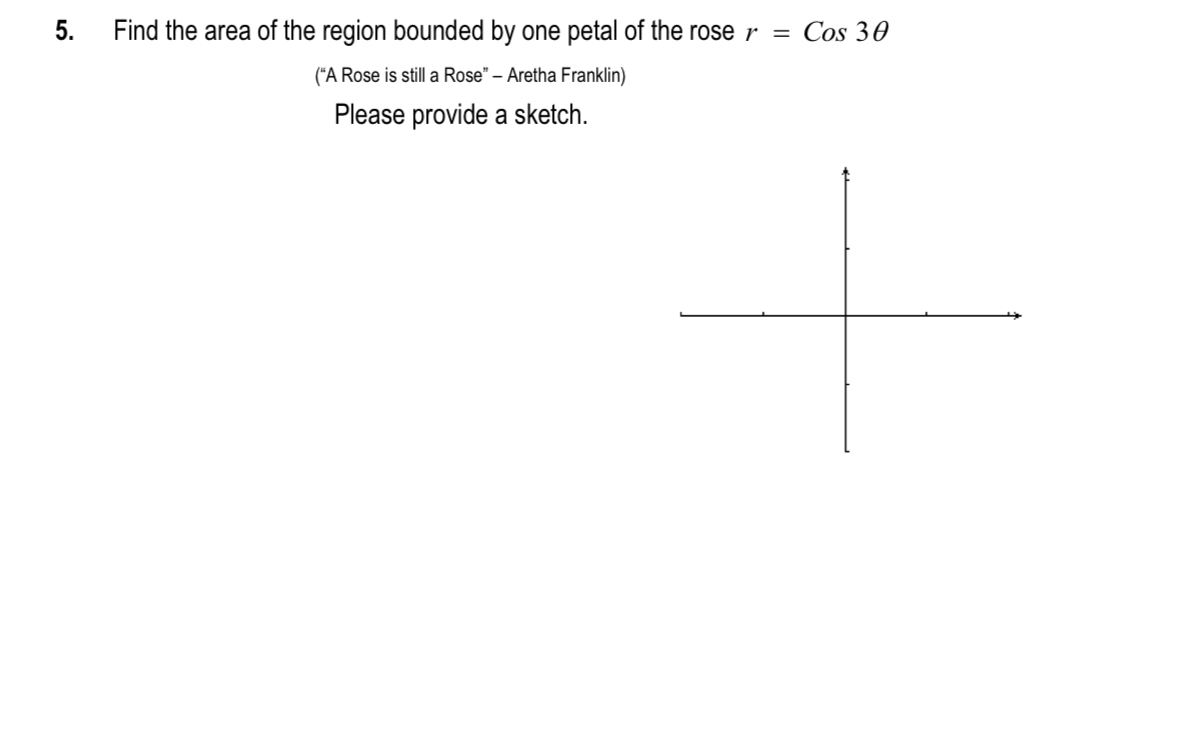 Solved Find the area of the region bounded by one petal of | Chegg.com