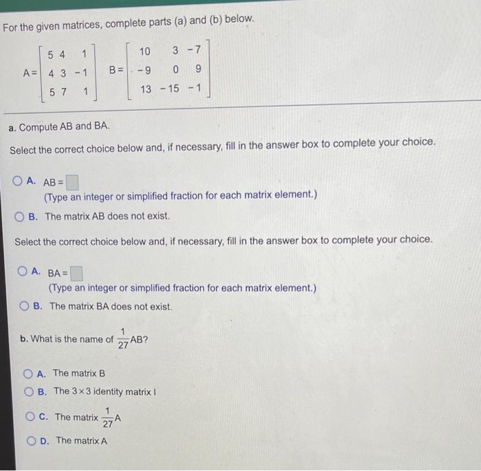 Solved For the given matrices, complete parts (a) and (b) | Chegg.com