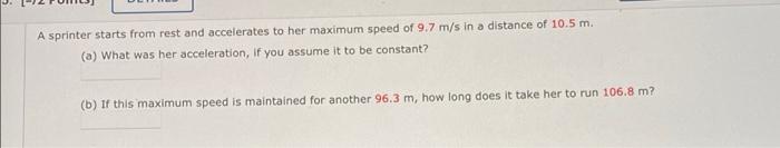 Solved A sprinter starts from rest and accelerates to her | Chegg.com