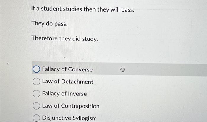 Solved If a student studies then they will pass. They do | Chegg.com