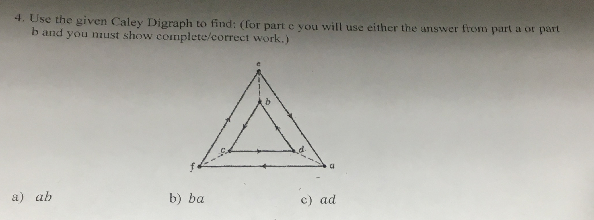 Solved Use the given Caley Digraph to find: (for part c you | Chegg.com