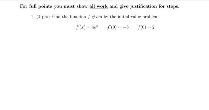 Solved For full points you must show all work and give | Chegg.com