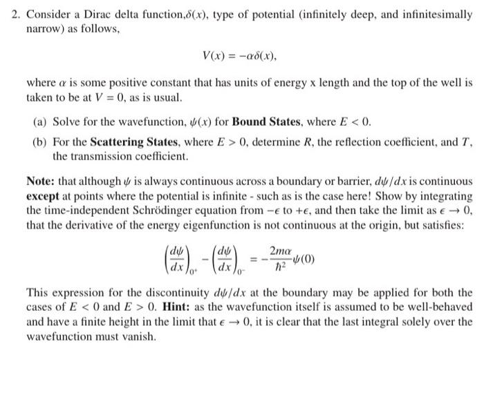 Solved 2. Consider a Dirac delta function,8(x), type of | Chegg.com