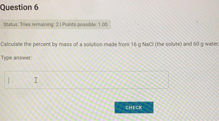Solved Question 6 Status: Tries remaining: 21 Points | Chegg.com