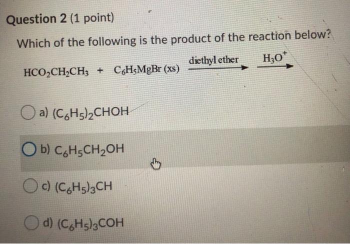 Solved Question 2 (1 point) Which of the following is the | Chegg.com