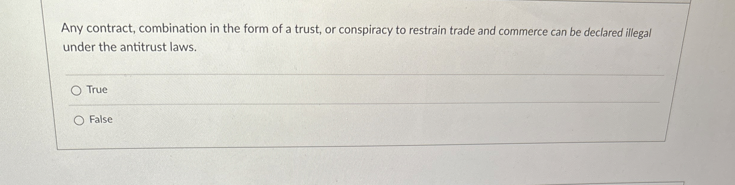 Solved Any contract, combination in the form of a trust, or | Chegg.com
