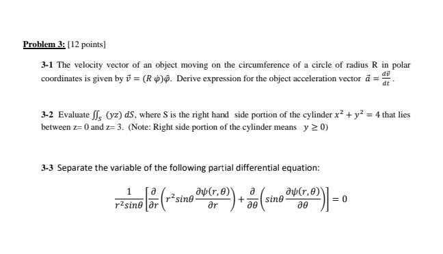 Solved Problem 3: [12 points) 3-1 The velocity vector of an | Chegg.com