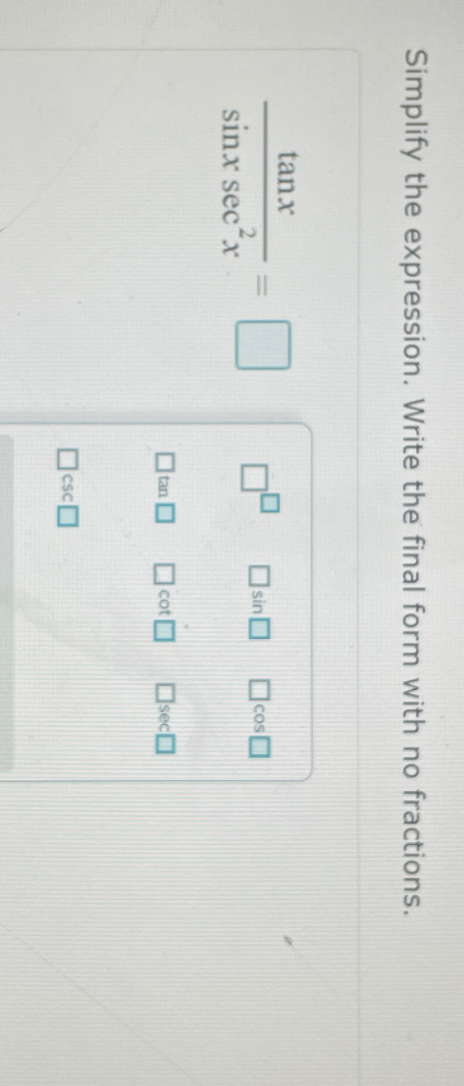 Solved Simplify the expression. Write the final form with no | Chegg.com
