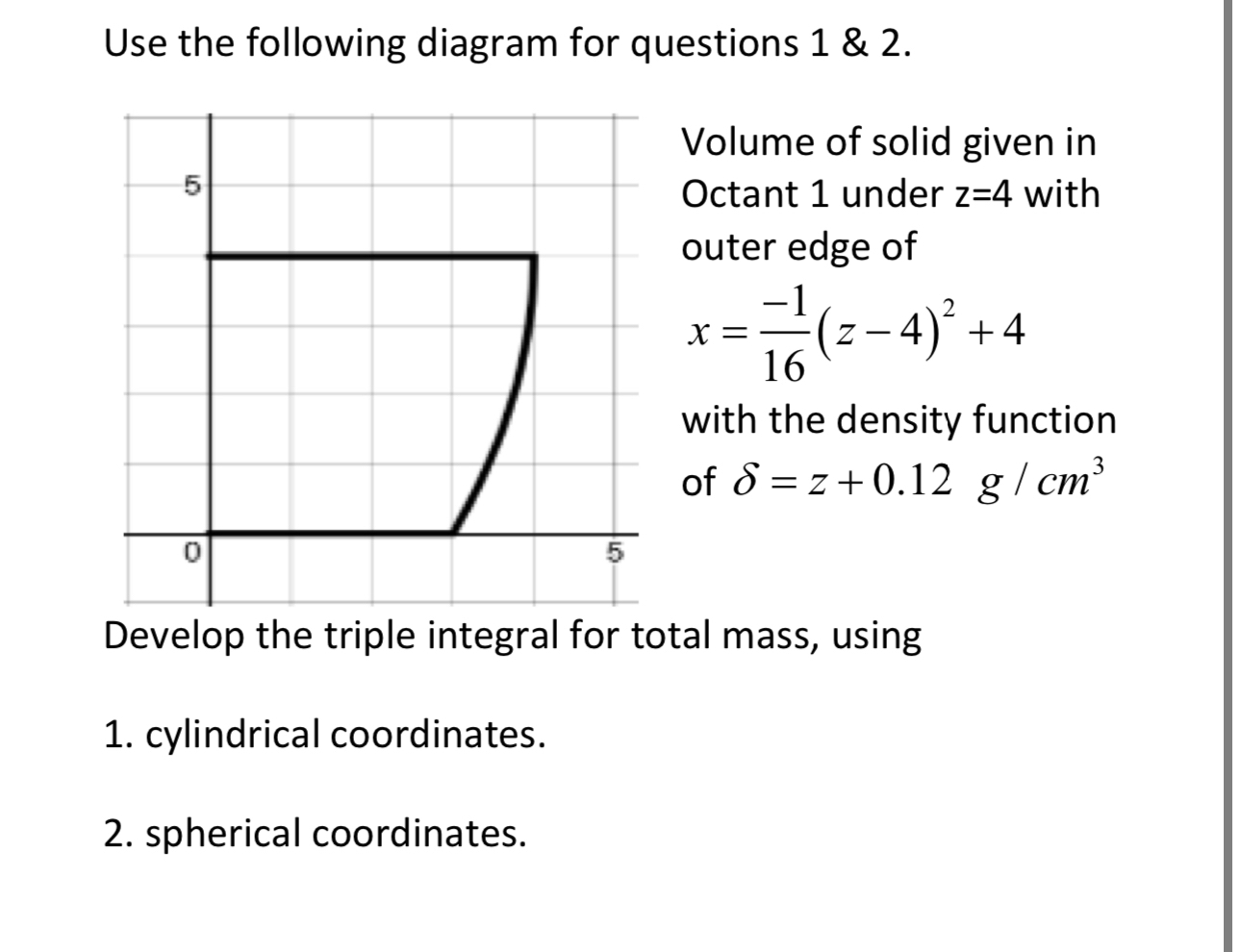 Solved Use the following diagram for questions 1&2.Volume of | Chegg.com