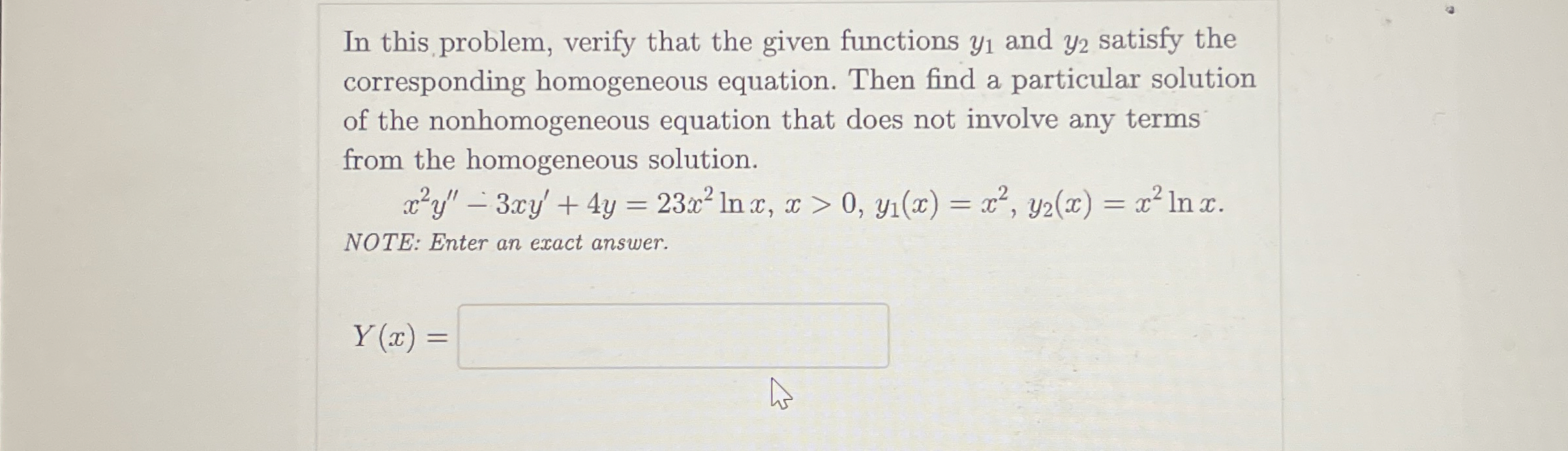Solved In this problem, verify that the given functions y1 | Chegg.com