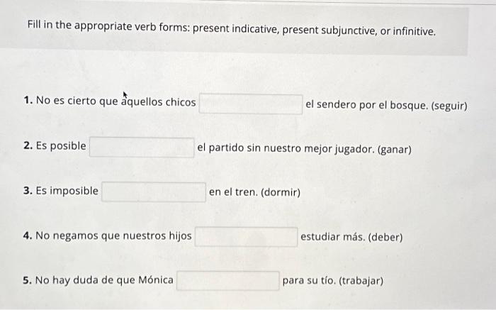 Fill in the appropriate verb forms: present | Chegg.com