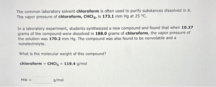 Solved The common laboratory solvent chloroform is often | Chegg.com
