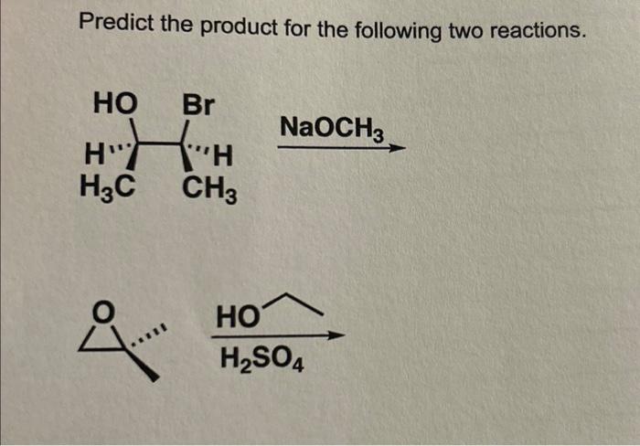 Solved Predict the product for the following two reactions. | Chegg.com