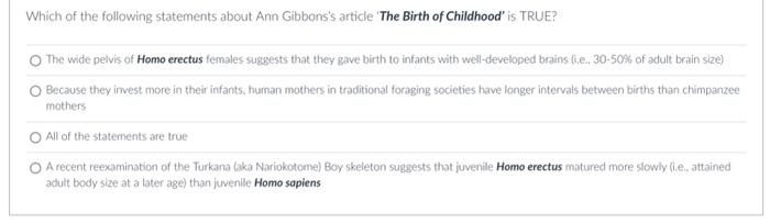 Which of the following statements about Ann Gibbons's | Chegg.com