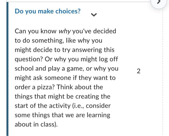Can you know why you've decided to do something, like | Chegg.com