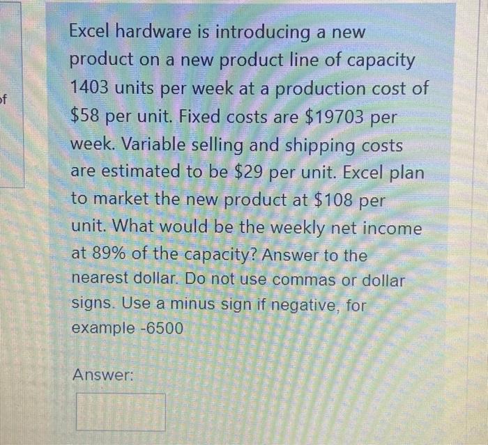 Solved Excel hardware is introducing a new product on a new | Chegg.com