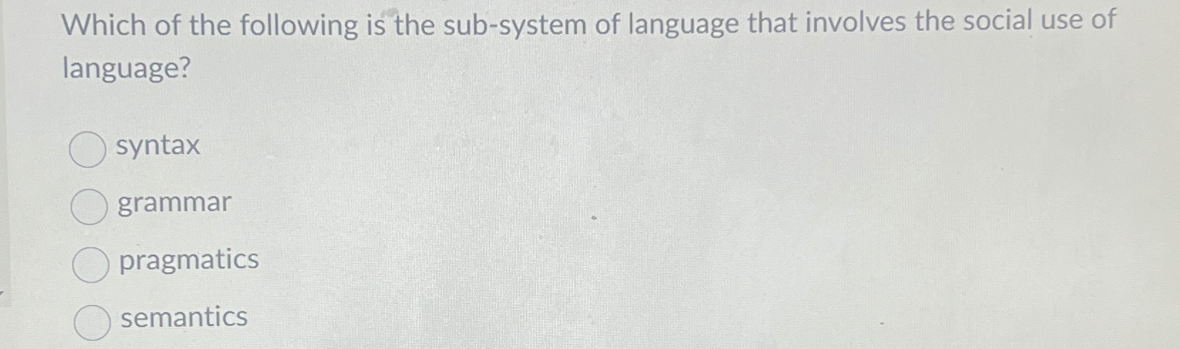 Solved Which of the following is the sub-system of language | Chegg.com