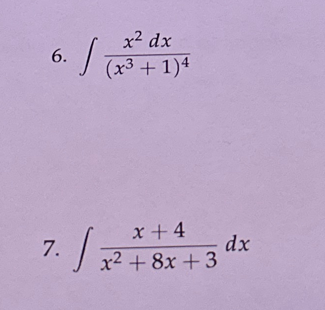 Solved Evaluate the following integrals Dont forget to | Chegg.com