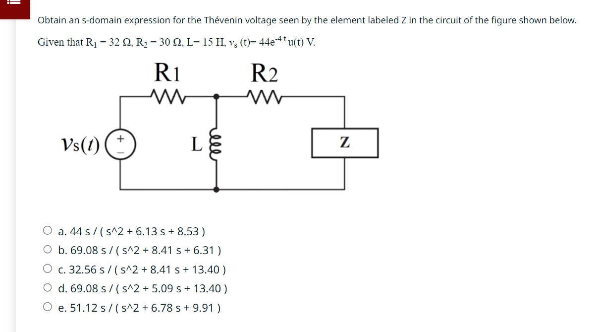 Solved Obtain an s-domain expression for the Thévenin | Chegg.com