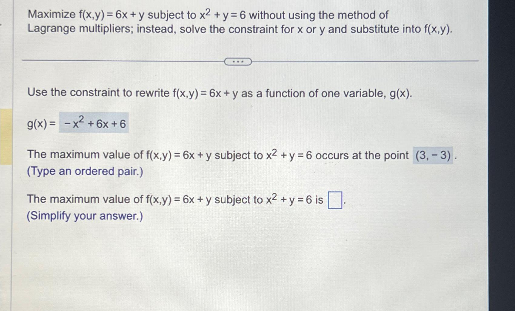 Solved Maximize F X Y 6x Y ﻿subject To X2 Y 6 ﻿without