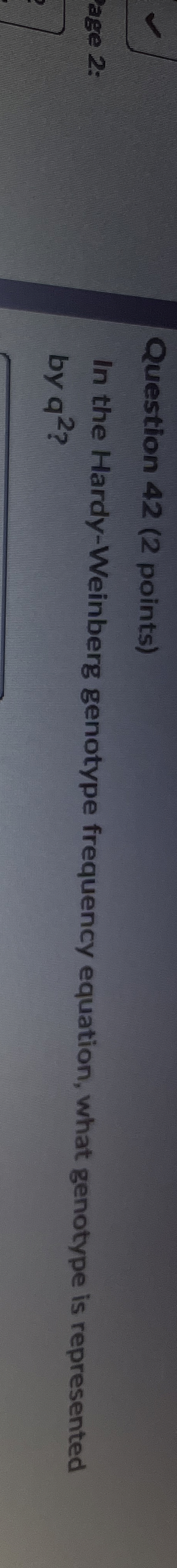 Solved Question 42 (2 ﻿points)In the Hardy-Weinberg genotype | Chegg.com