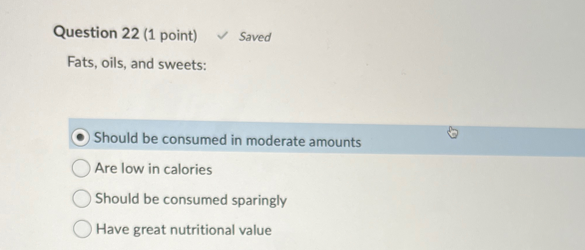 Solved Question 22 (1 ﻿point) ﻿SavedFats, oils, and | Chegg.com
