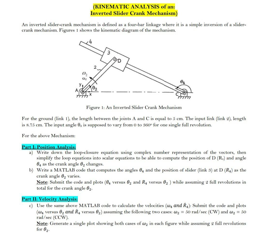 (KINEMATIC ANALYSIS of an: Inverted Slider Crank | Chegg.com