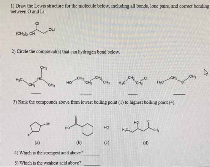 Solved 1) Draw the Lewis structure for the molecule below, | Chegg.com