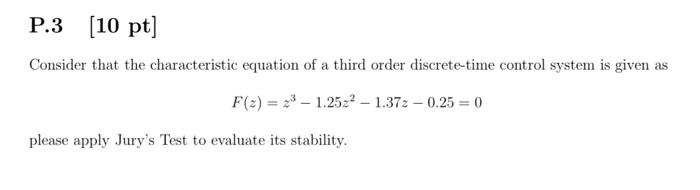Solved Consider that the characteristic equation of a third | Chegg.com