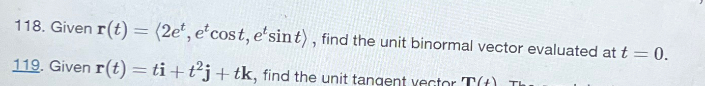 Solved Given r(t)=(:2et,etcost,etsint:), ﻿find the unit | Chegg.com