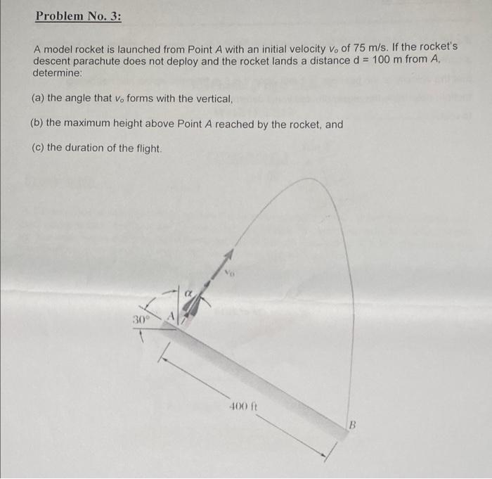 Solved Problem No. 3: A model rocket is launched from Point | Chegg.com