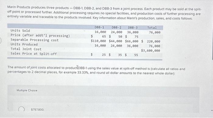 Solved Marin Products produces three products - DBB-1, | Chegg.com