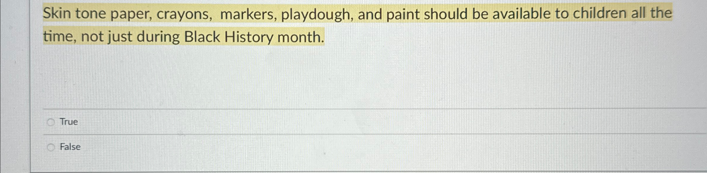 Solved Skin tone paper, crayons, markers, playdough, and | Chegg.com