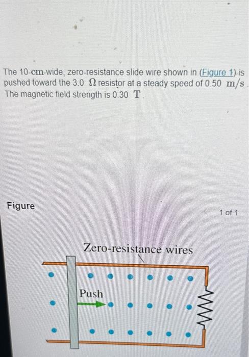 Solved The 10-cm-wide, zero-resistance slide wire shown in | Chegg.com
