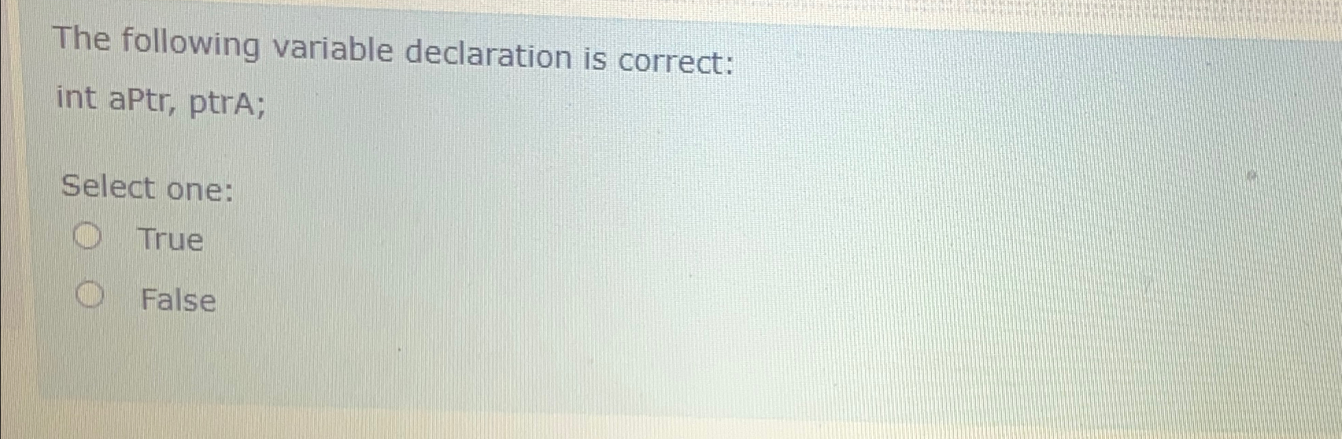 Solved The following variable declaration is correct:int | Chegg.com