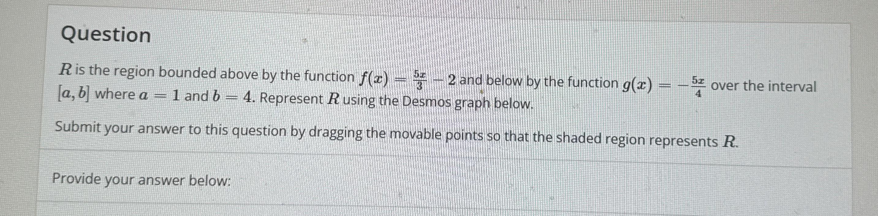 Solved QuestionR ﻿is the region bounded above by the | Chegg.com