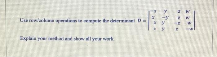 Solved 2 w Use row/column operations to compute the | Chegg.com