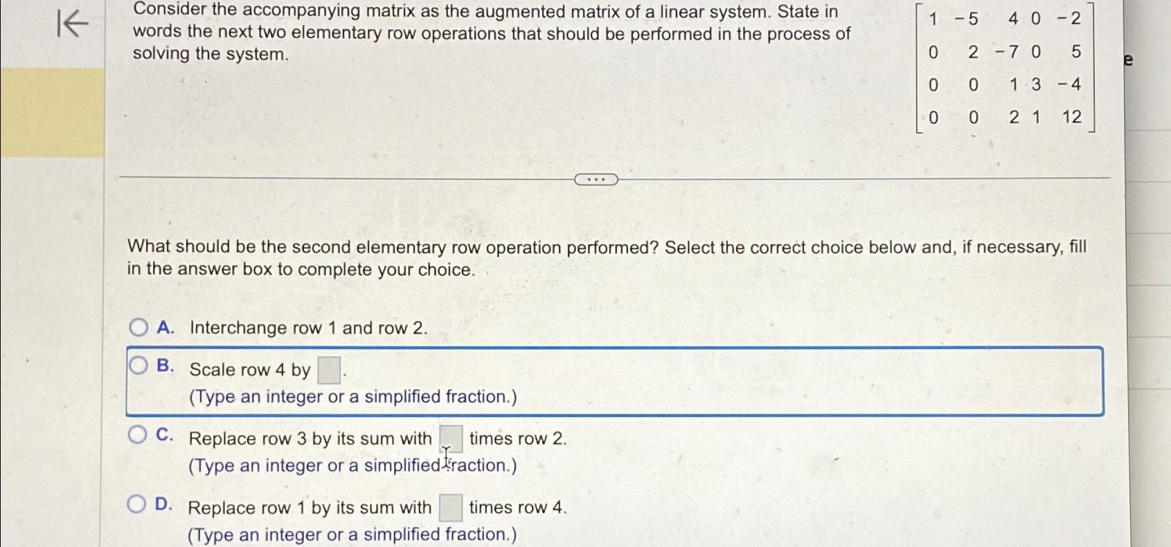 Solved Consider The Accompanying Matrix As The Augmented