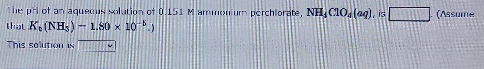 Solved The pH of an aqueous solution of 0.151M ammonium | Chegg.com