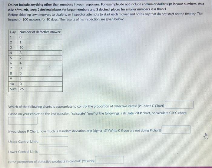 Solved Do not include anything other than numbers in your | Chegg.com