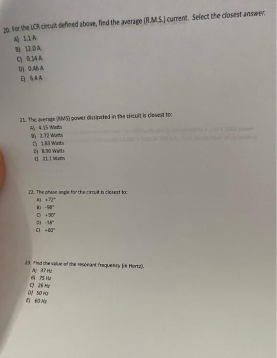 Solved 20. For the LCR circuit defined above, find the | Chegg.com