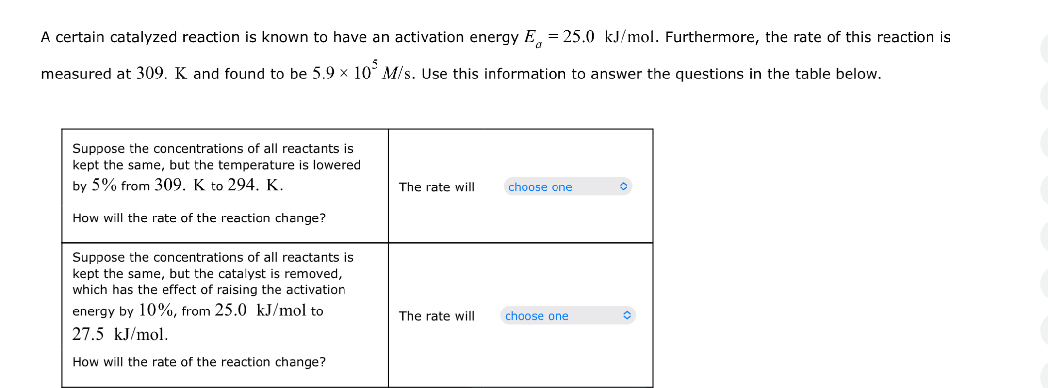 Solved A certain catalyzed reaction is known to have an | Chegg.com