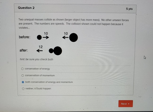 Solved Question 2 5 pts Two unequal masses collide as shown | Chegg.com