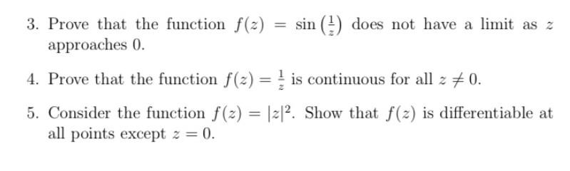 Solved 3. Prove that the function \\( f(z)=\\sin | Chegg.com